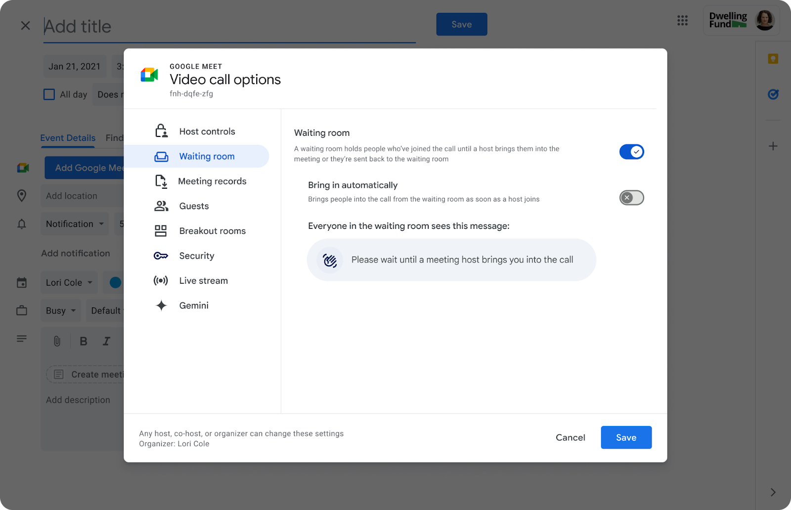 O novo recurso de sala de espera do Google Meet permite que você ...